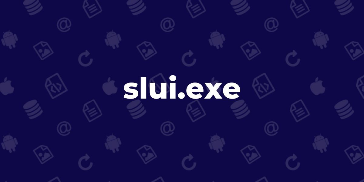 What Is slui.exe? Is It Safe?